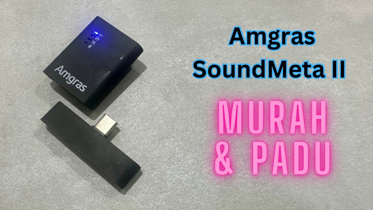 Murah Tapi Padu - Review Amgras SoundMeta II Wireless Mikrofon - YouTube