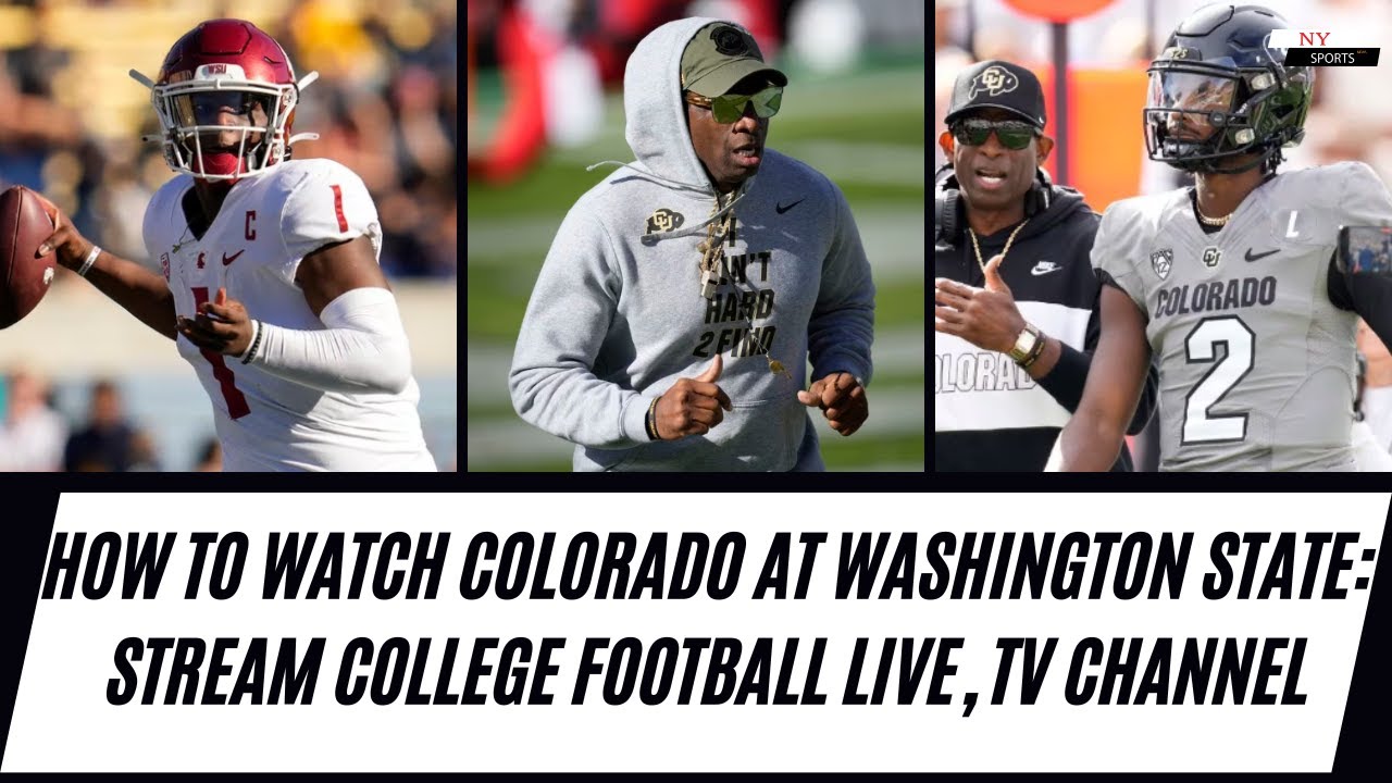 How to Watch Colorado at Washington State Stream College Football Live ...