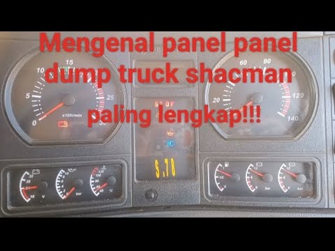 MENGENAL INSTRUMEN PANEL PANEL SHACMAN .. !!!LENGKAP UNTUK PEMULA - YouTube