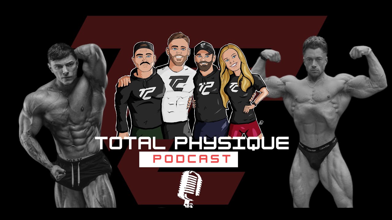 Total Physique Podcast - Episode 02 - CLASSIC TAKEOVER with Elliot ...