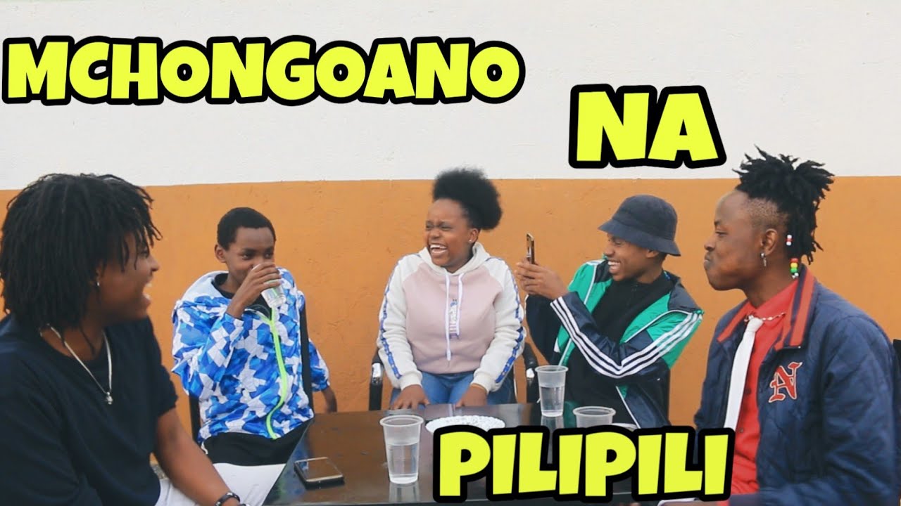 MCHONGOANO NA PILIPILI - YouTube