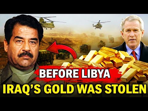 🇮🇶 The HIDDEN BLUEPRINT Repeated in Libya — How Iraq’s Gold Was STOLEN in 2003