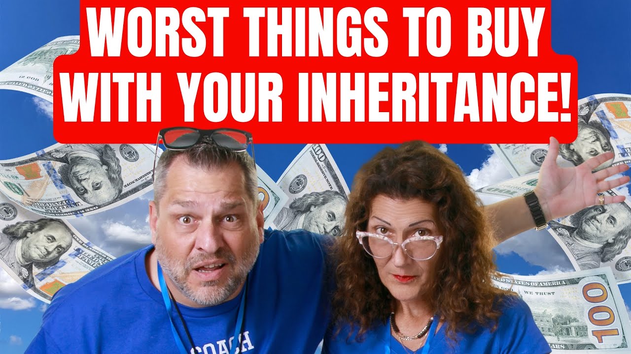 THE 6 WORST THINGS TO BUY WITH INHERITANCE MONEY - YouTube