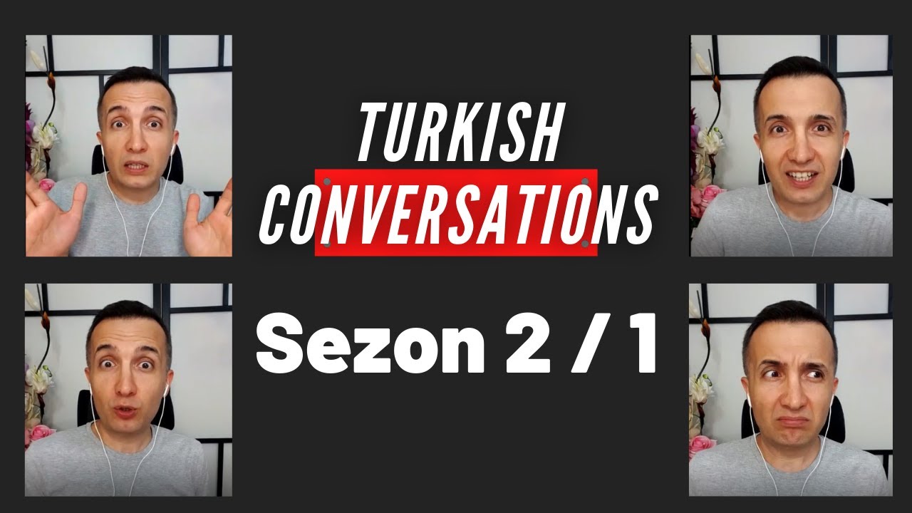 #LearnTurkish | Turkish Conversations | Sezon 2 / Bölüm 1 - YouTube