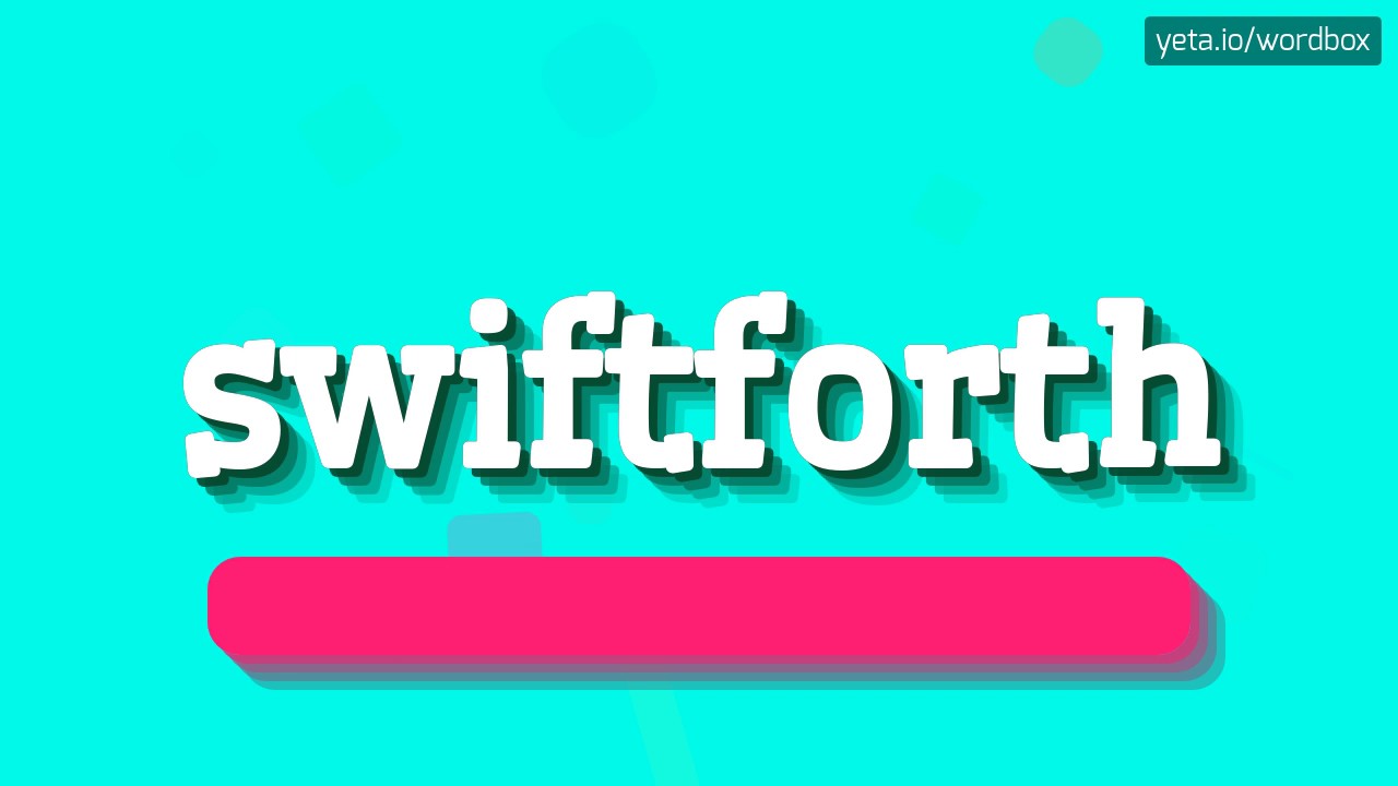 Swiftforth How To Pronounce It Youtube