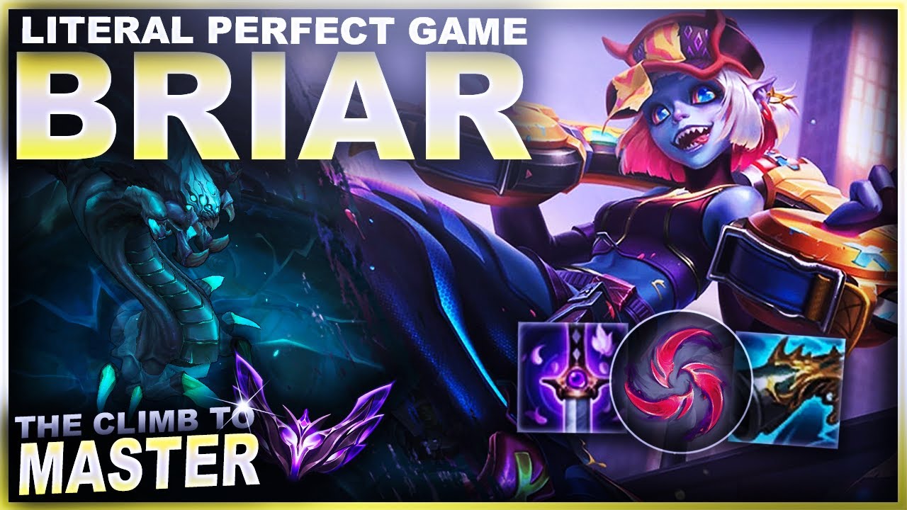 THE LITERAL PERFECT GAME OF BRIAR! | League of Legends - YouTube
