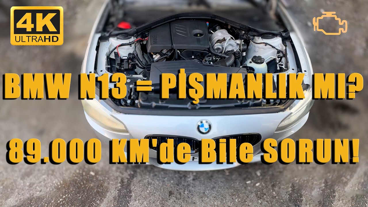 BMW Severler Şokta! N13 Motor 89.000 KM’de Arıza Yaptı - YouTube