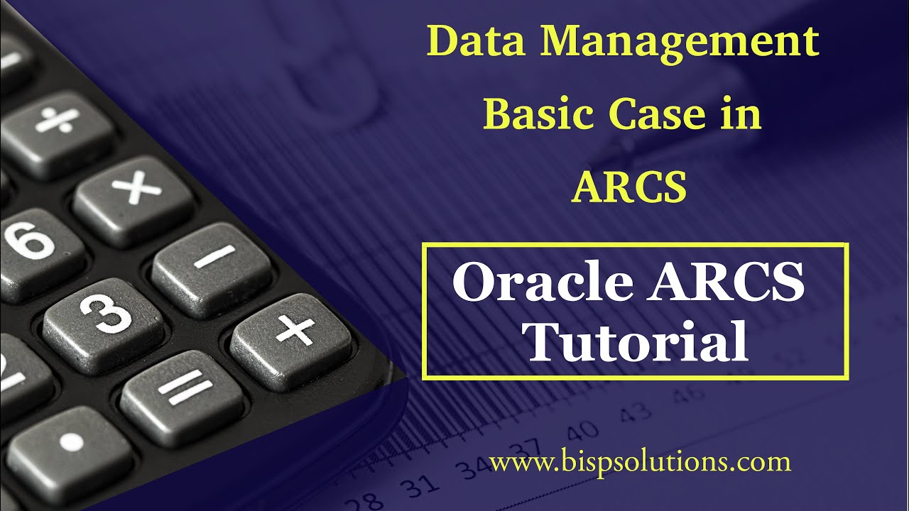 Data Management Basic Case in ARCS | Oracle ARCS Data Management Load ...