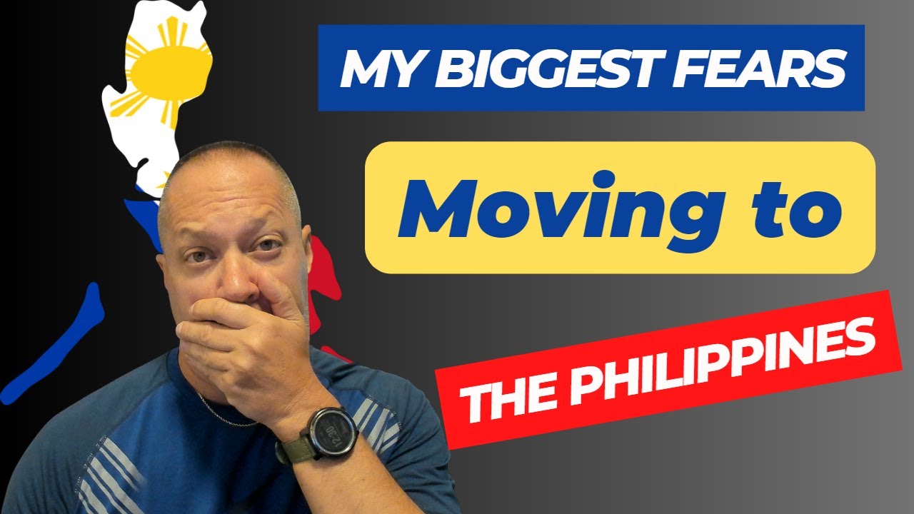 My Top Fears When I Moved To The Philippines! - YouTube