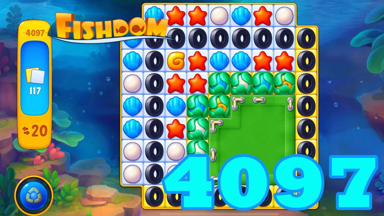 Fishdom Level 4097 HD Walkthrough | 3 - match puzzle game | gameplay ...