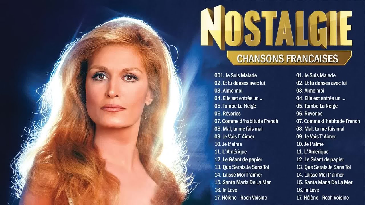 Nostalgie Chansons Francaise ♫Dalida, Claude Barzotti, C Jerome ...