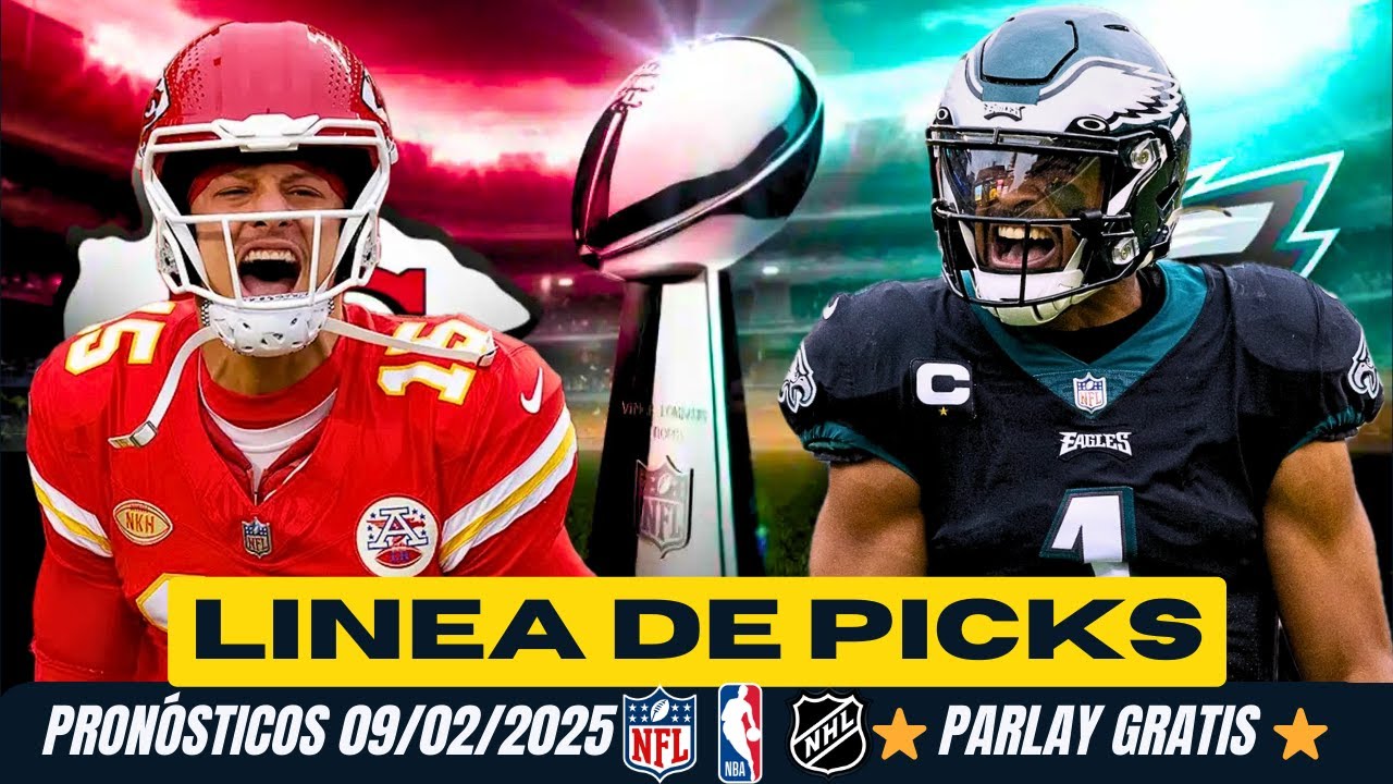 PRONOSTICOS SUPER BOWL ,NBA, Y NHL 09/02/2025 🔥PARLAY GRATIS🔥 - YouTube