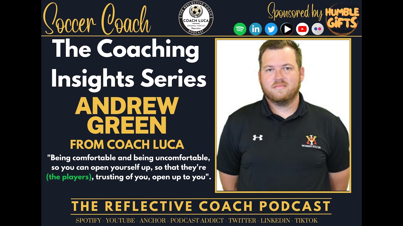 The Coaching Insights Series - Feature 32 with Andrew Green ...