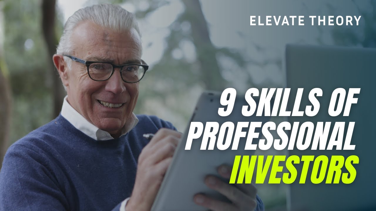 9 Must-have Skills of Professional Investor | Elevate Theory - YouTube