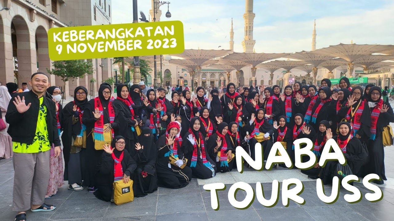 Umroh 9 Nov 2023 Naba Tour USS Banjarmasin - YouTube