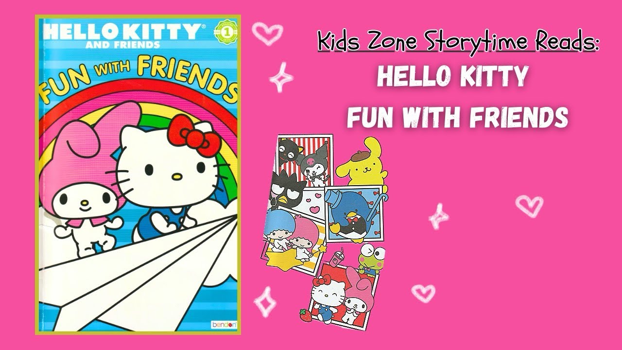 Hello Kitty and Friends | Fun With Friends | Read Aloud - YouTube