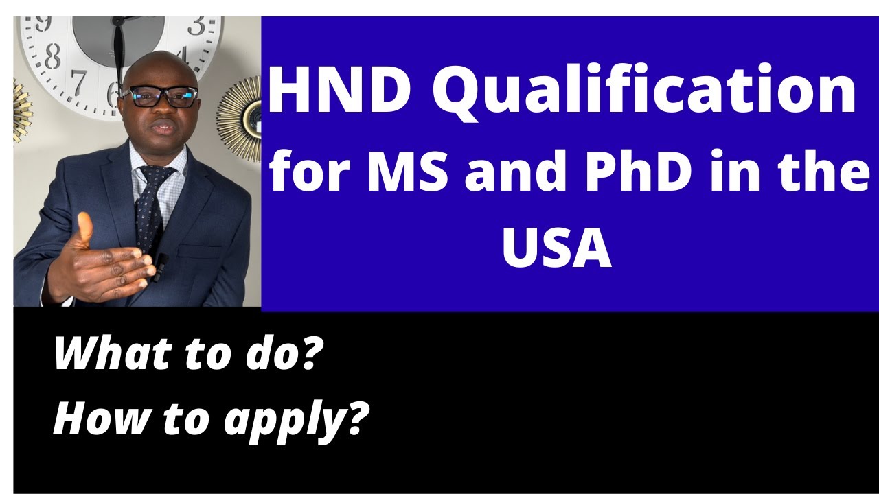 How to Apply with HND Qualification to MS and PhD Programs in the USA ...