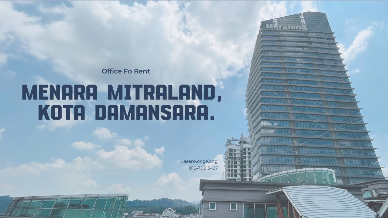 Menara Mitraland, Kota Damansara PJ Office Rental - YouTube