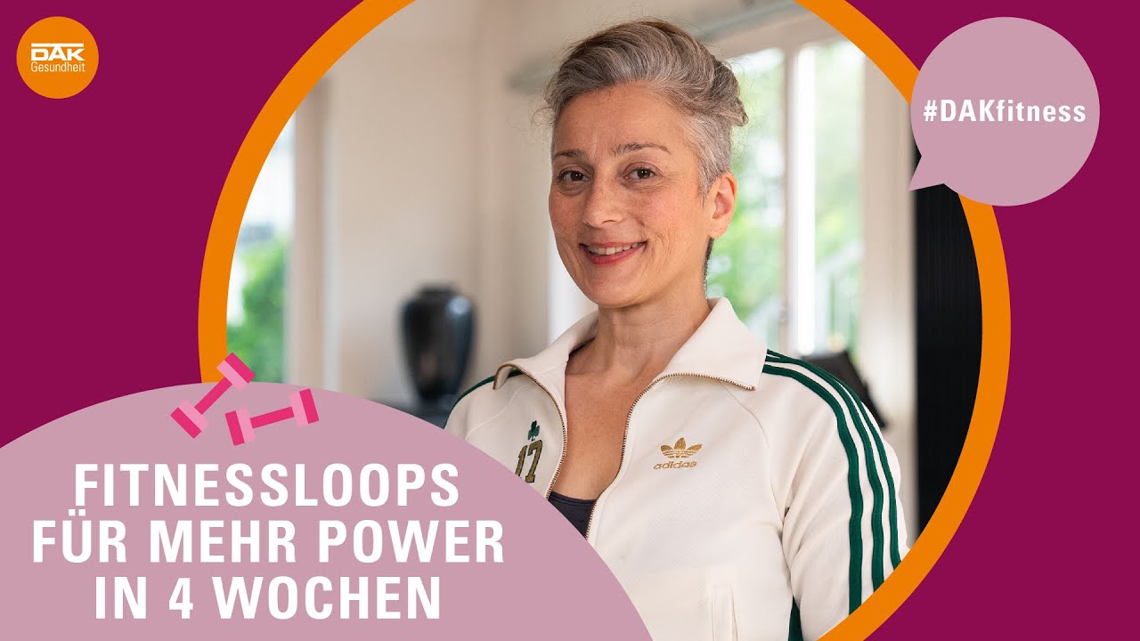 Fitnessloops für mehr Power in 4 Wochen | #DAKfitness | DAK-Gesundheit - YouTube