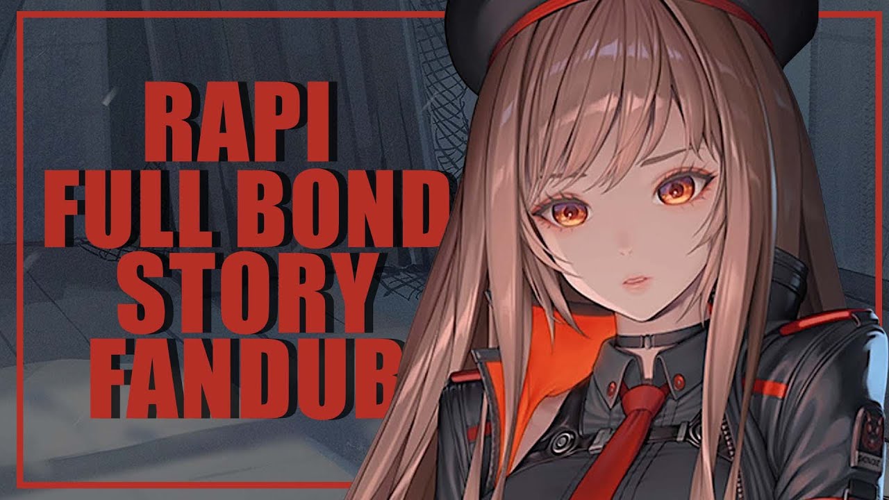 Rapi Full Bond Story English Fandub | Goddess of Victory NIKKE - YouTube