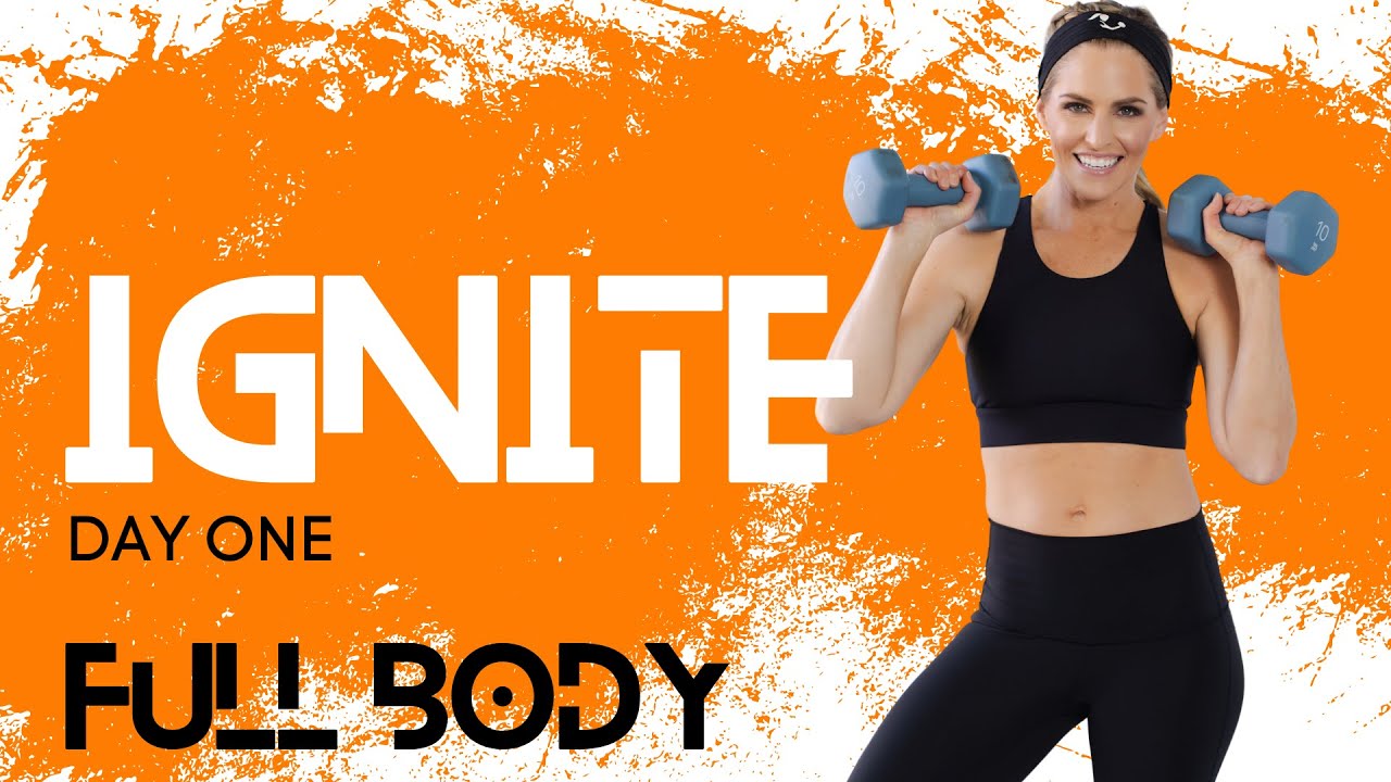 35 Minute Full Body with Weights | Ignite Day #1 - YouTube