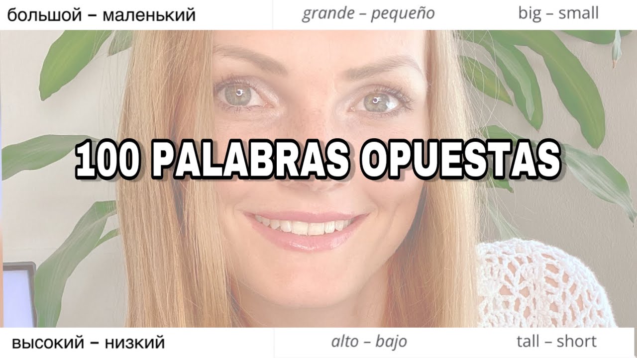 APRENDE RUSO RAPIDO con 100 Palabras Opuestas más Usadas en Ruso ...