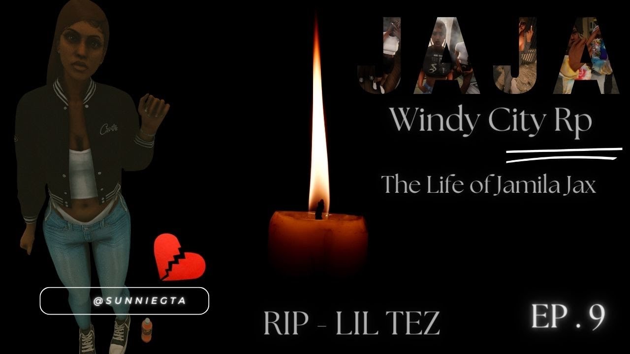 The Life of Jamila " JAJA" Jax Only In Windy City Rp... EP 9 The Death ...