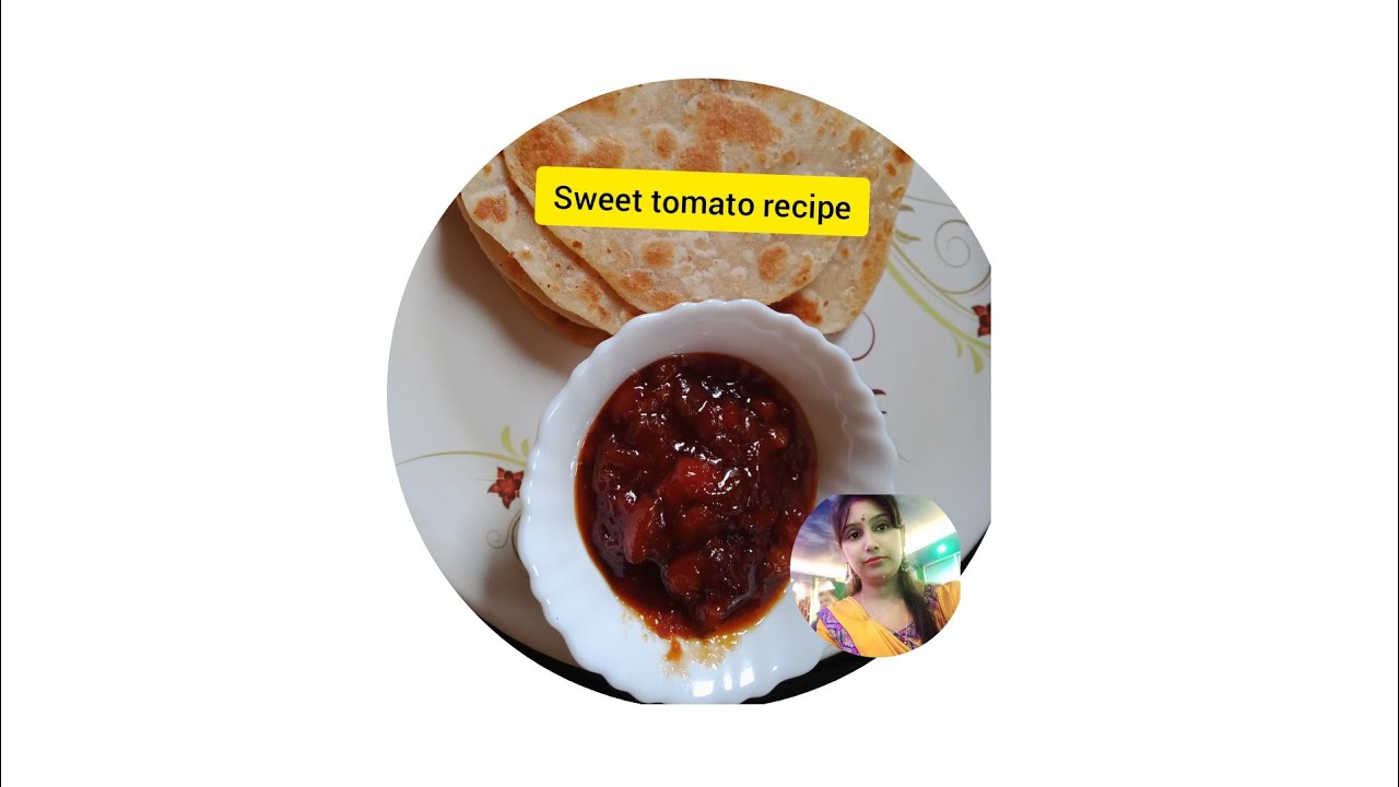 sweet tomato recipe - YouTube