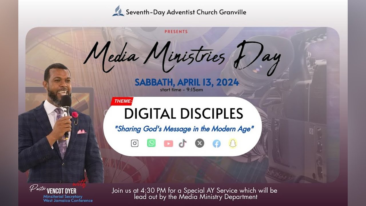 Adventist Youth Program // Digital Disciples // Media Ministry Day // Sabbath April 13, 2024 ...