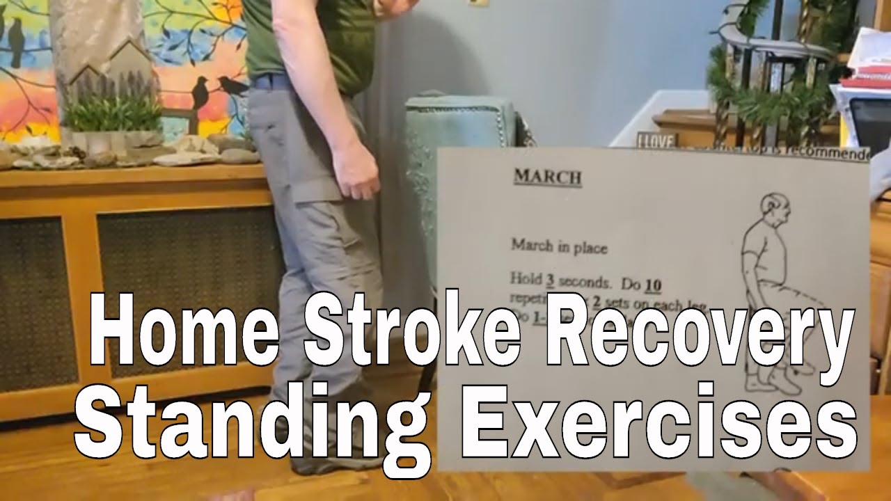 Home Stroke Recovery - Ep 24 - Physical Therapy - Standing Exercises ...