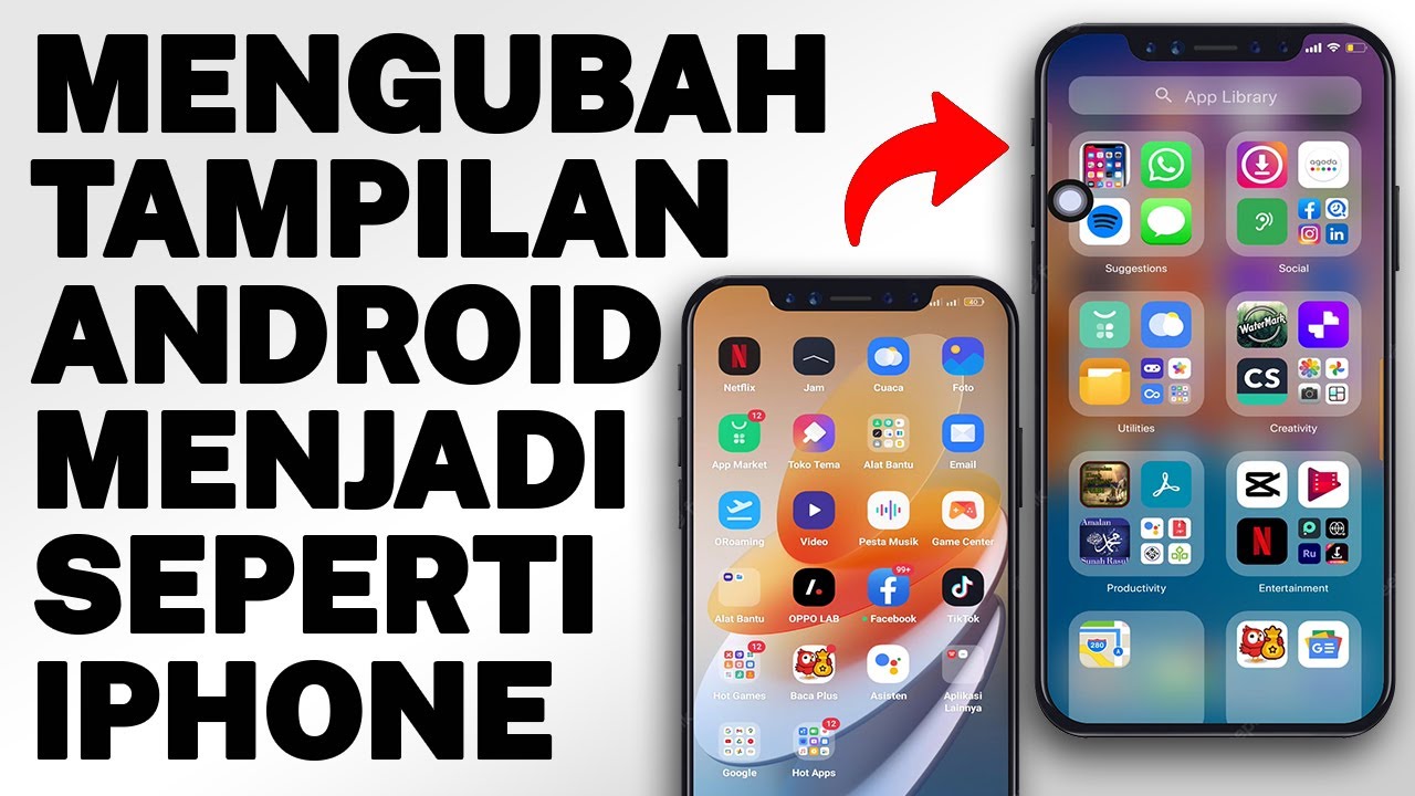 MENGUBAH TAMPILAN HP ANDROID MENJADI SEPERTI IPHONE - YouTube