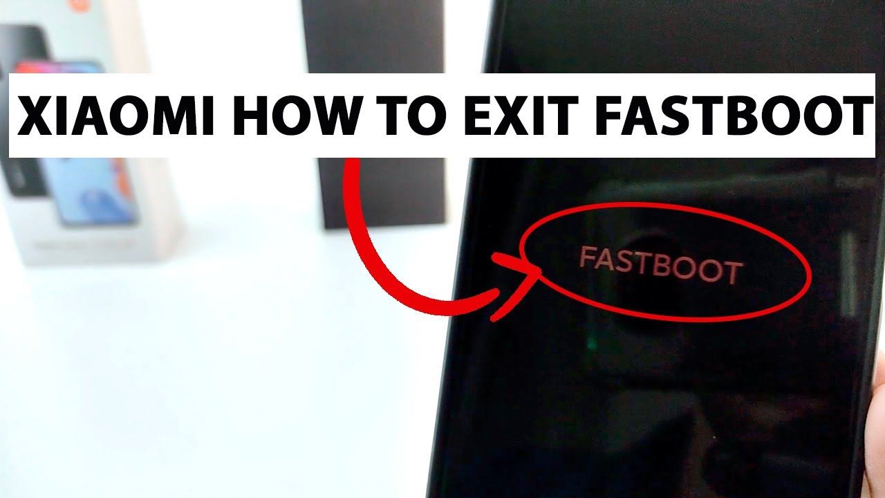 XIAOMI HOW TO EXIT FASTBOOT - YouTube