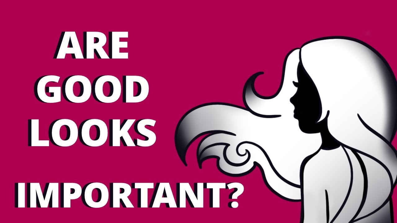 ARE GOOD LOOKS IMPORTANT? - lekcja angielskiego - YouTube