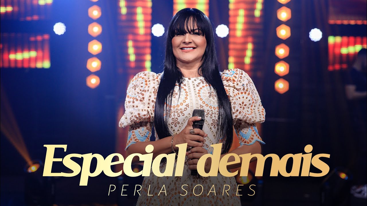 Especial Demais - Perla Soares (Pocket DVD) - YouTube
