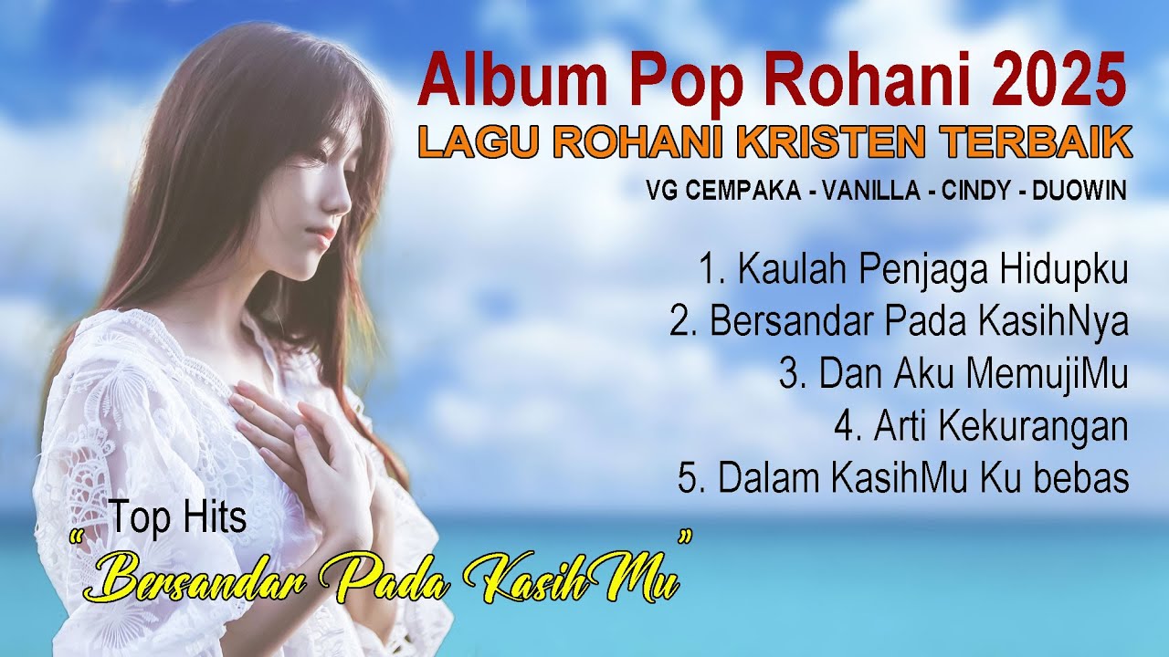 Album Pop Rohani Terbaik 2025 || Lagu Rohani Kristen(Official Music ...