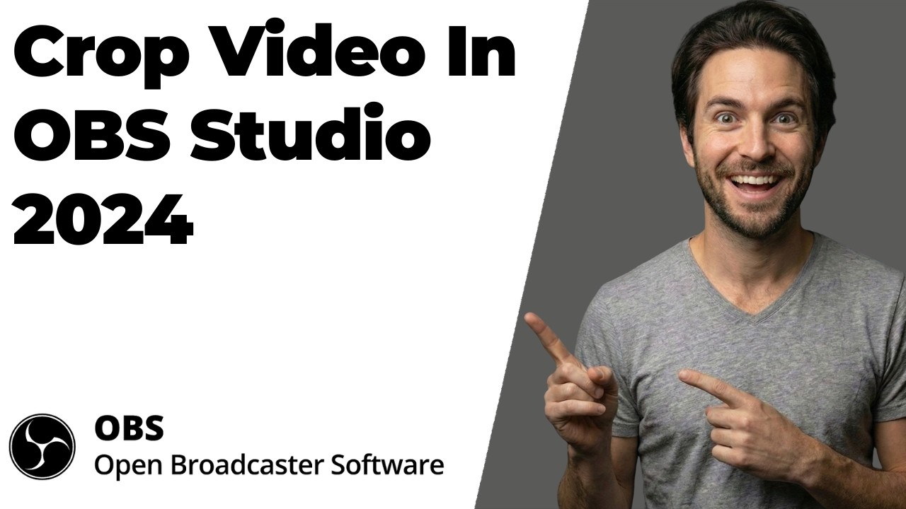 How To Crop Video In OBS Studio 2024 (Quick & Easy) (2026 Easy Guide ...