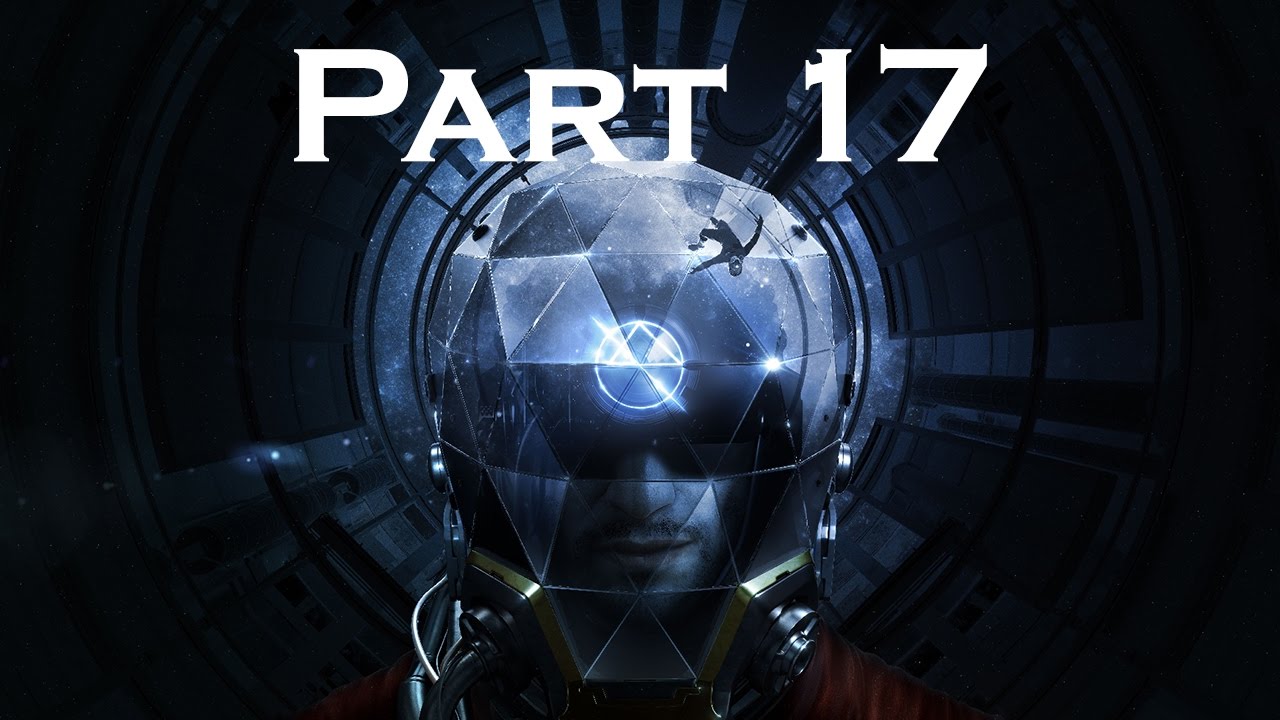 Prey 2017 (PC) Walkthrough This Side Up No Commentary Part 17 ...