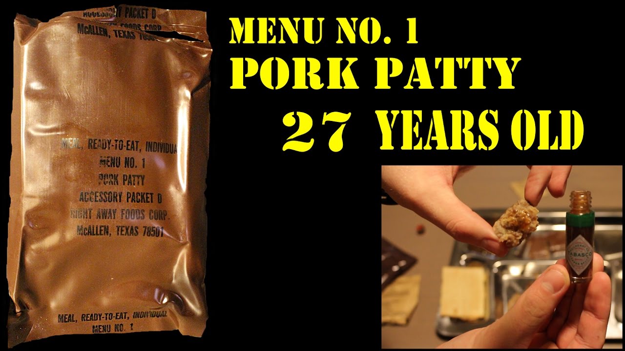 MRE Meal Time: Gulf War Pork Patty Mre! - YouTube