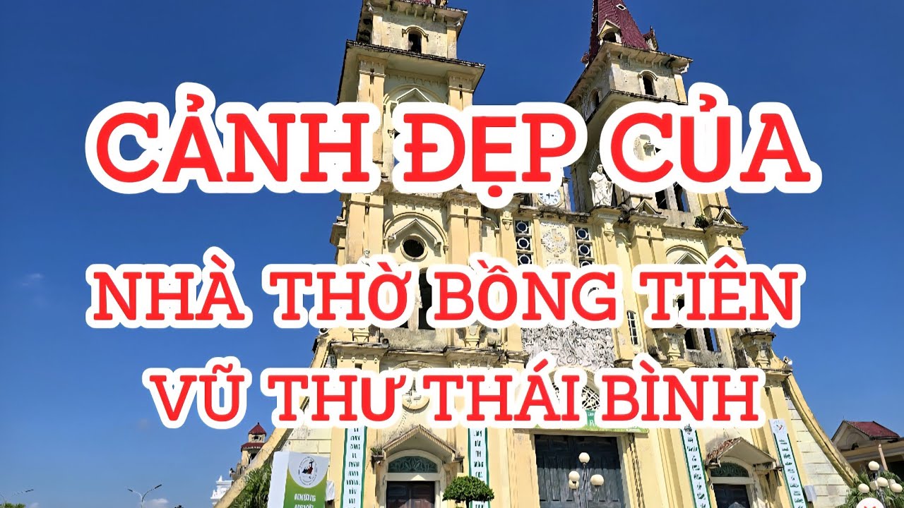 Canh dep cua nha tho bong tien vu thu thai binh#thuongthaibinh# ...