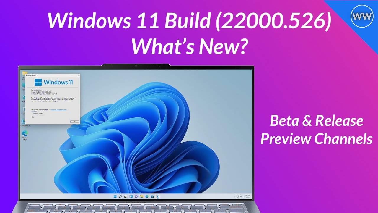 Windows 11 Build 22000.526 For Beta and Release Preview Channels - YouTube