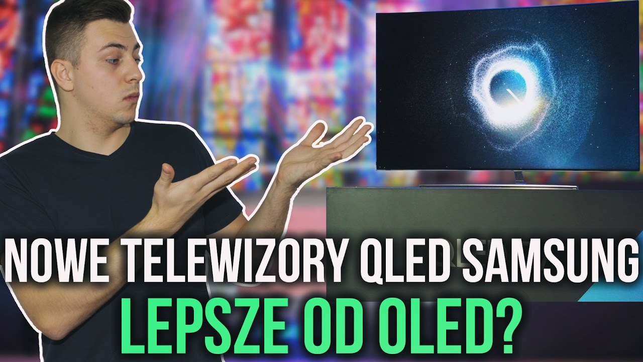 Nowe Telewizory QLED Samsung - Lepsze od OLED? #CES2017 - YouTube