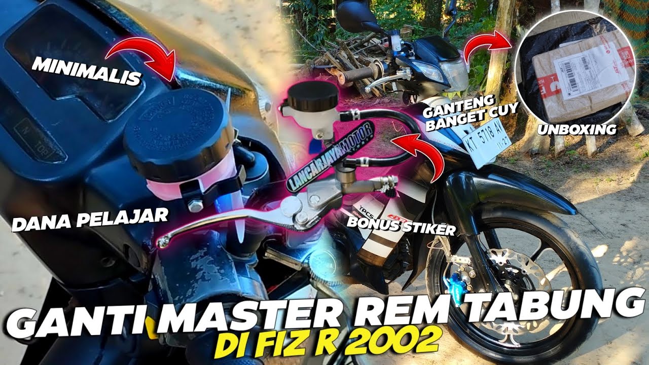 GANTI MASTER REM TABUNG DI FIZ R 2002! DANA PELAJAR - YouTube