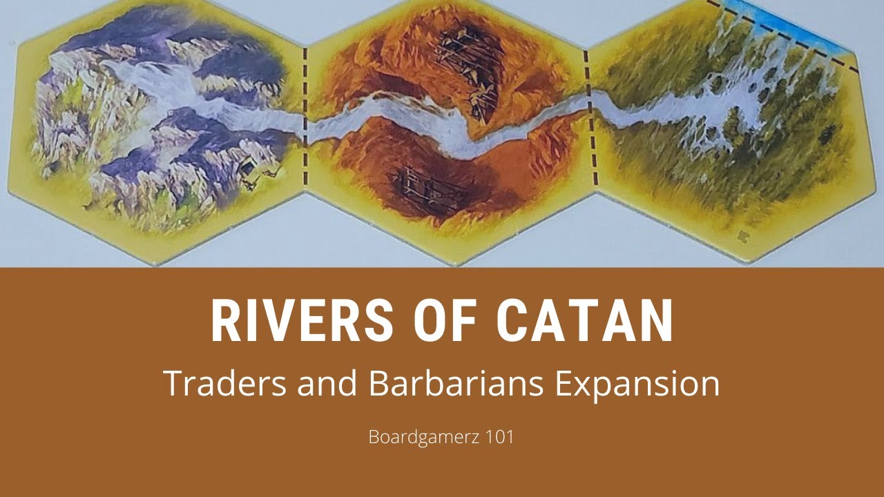 Review of Rivers of Catan (Traders and Barbarians Expansion) - YouTube