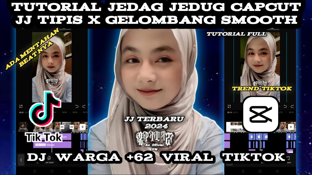 Tutorial Edit Jedag Jedug Capcut Jj Tipis X Gelombang Smooth Dj