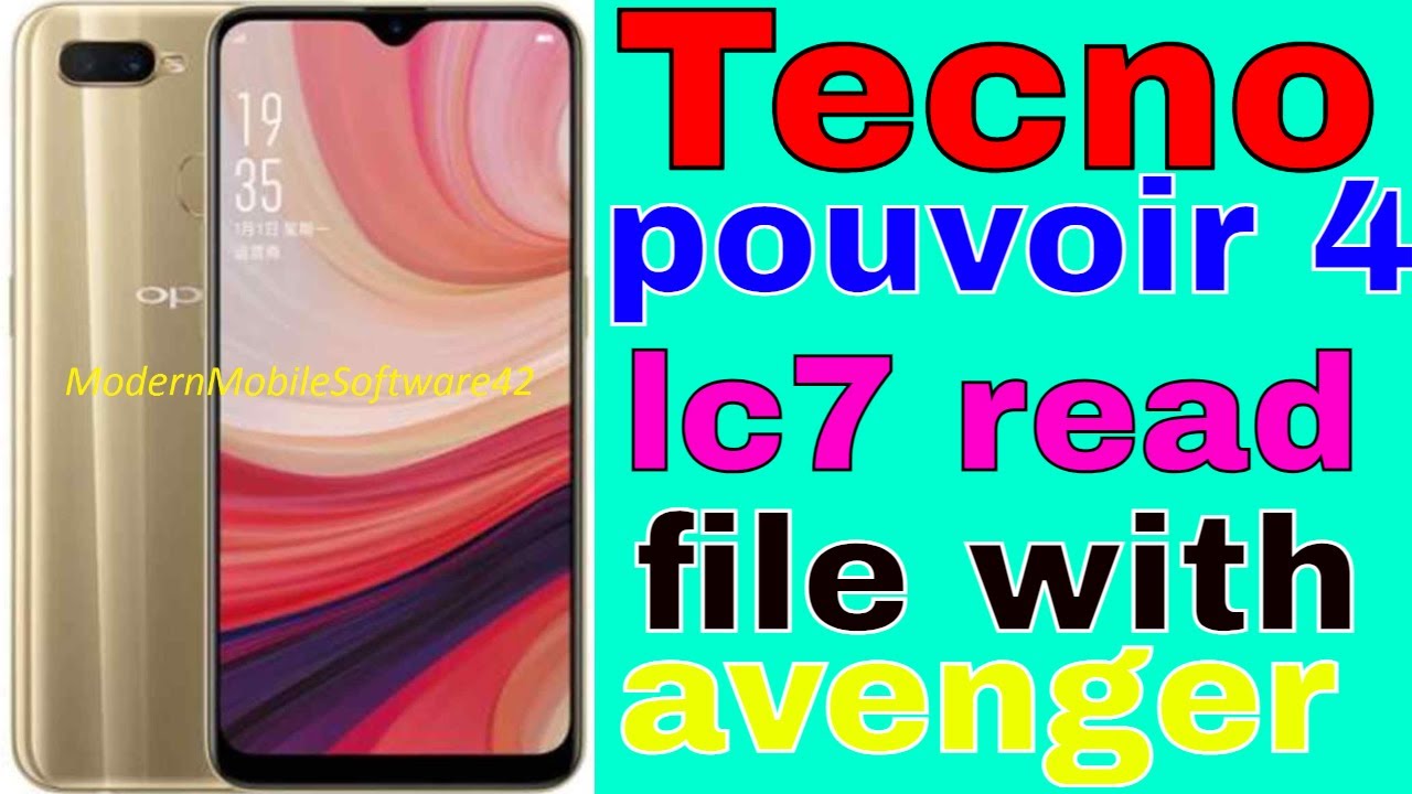 tecno pouvoir 4 lc7 read file with avenger - YouTube