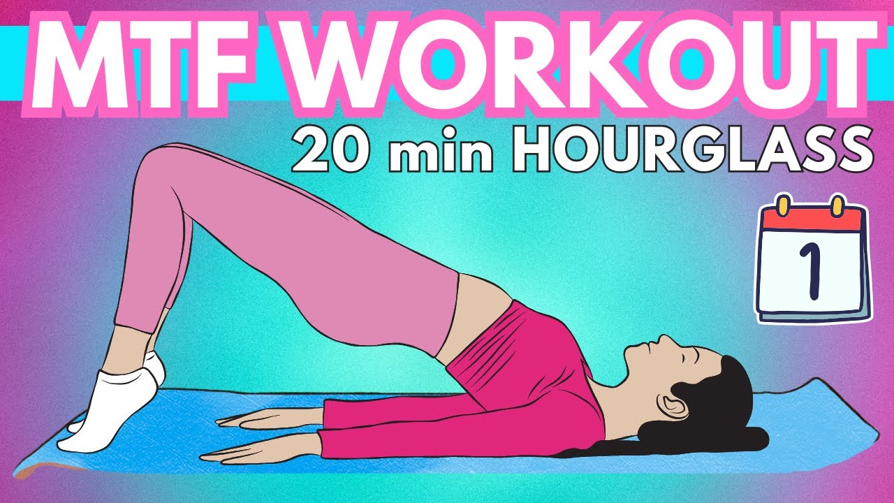 Day 1 – MTF Body Feminization Workouts | Glute & Hip Rounding Routine ...