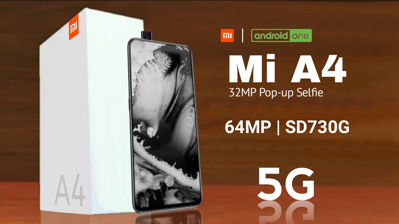 Xiaomi Mi A4 - 5G, 32MP Popup Selfie, 64MP QuadCamera, SD730G | India ...