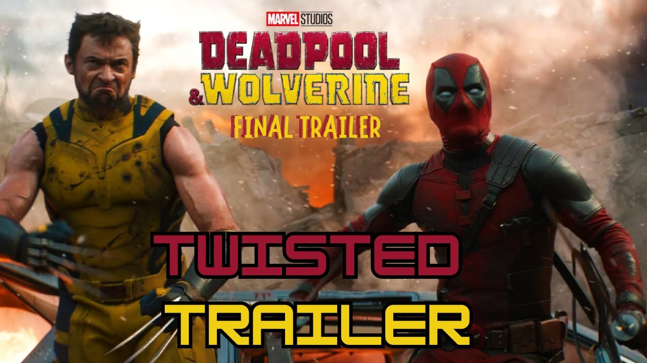 Deadpool and Wolveriene- Final Trailer - YouTube