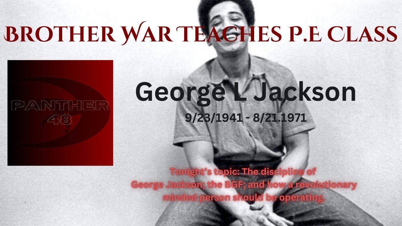 The Discipline Of George Jackson and the origin of the Black Guerrilla Family. - YouTube