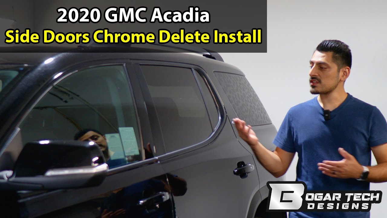 GMC Acadia 2017-2023 Side Door Chrome Delete Install - YouTube